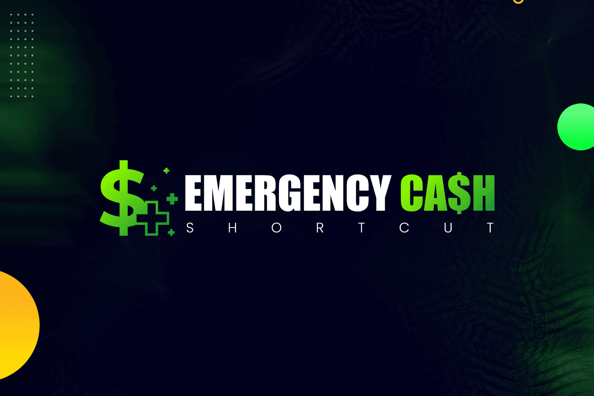 Emergency Cash Shortcut